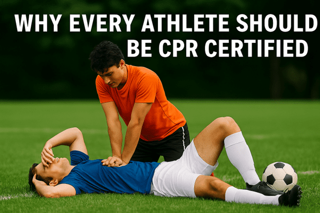 Beyond the Game: Why Every Athlete Should Be CPR Certified - Surprise ...
